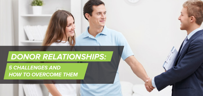 Donor Relationships: 5 Challenges and How to Overcome Them | Ann Green ...